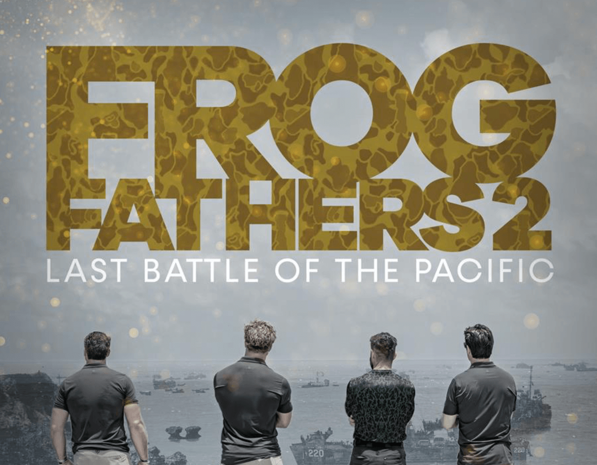 FROG FATHERS 2: Last Battle of the Pacific - FORCE BLUE